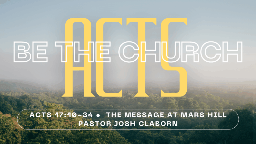 Message: “The Message at Mars Hill” from Josh Claborn – Calvary Chapel ...